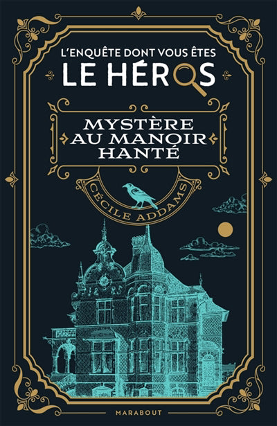 Le livre dont vous êtes le héros - Enquête au manoir hanté – QUB livre