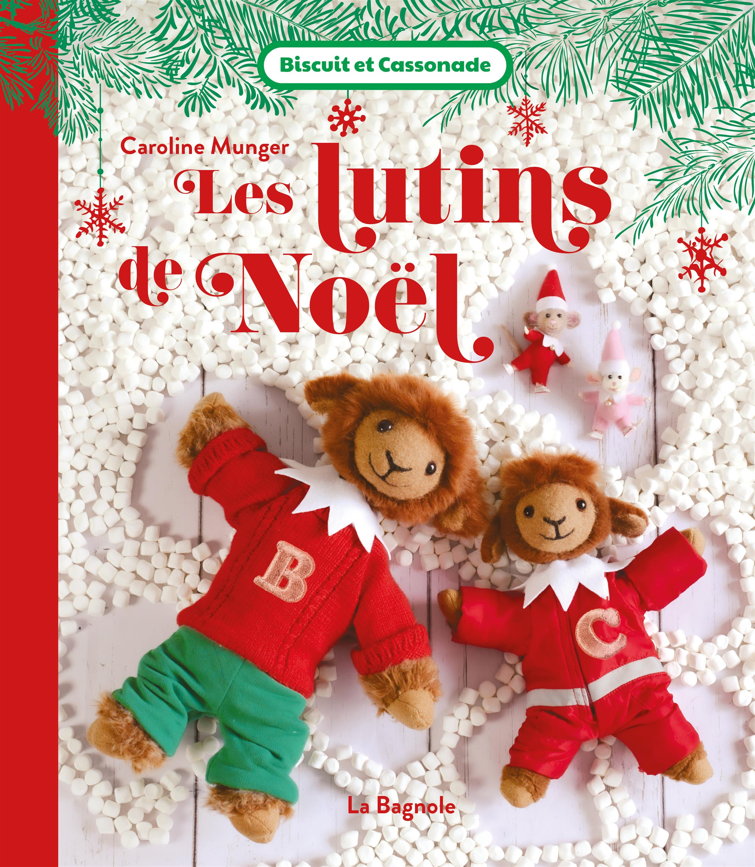 Biscuit et Cassonade - Les lutins de Noël – QUB livre