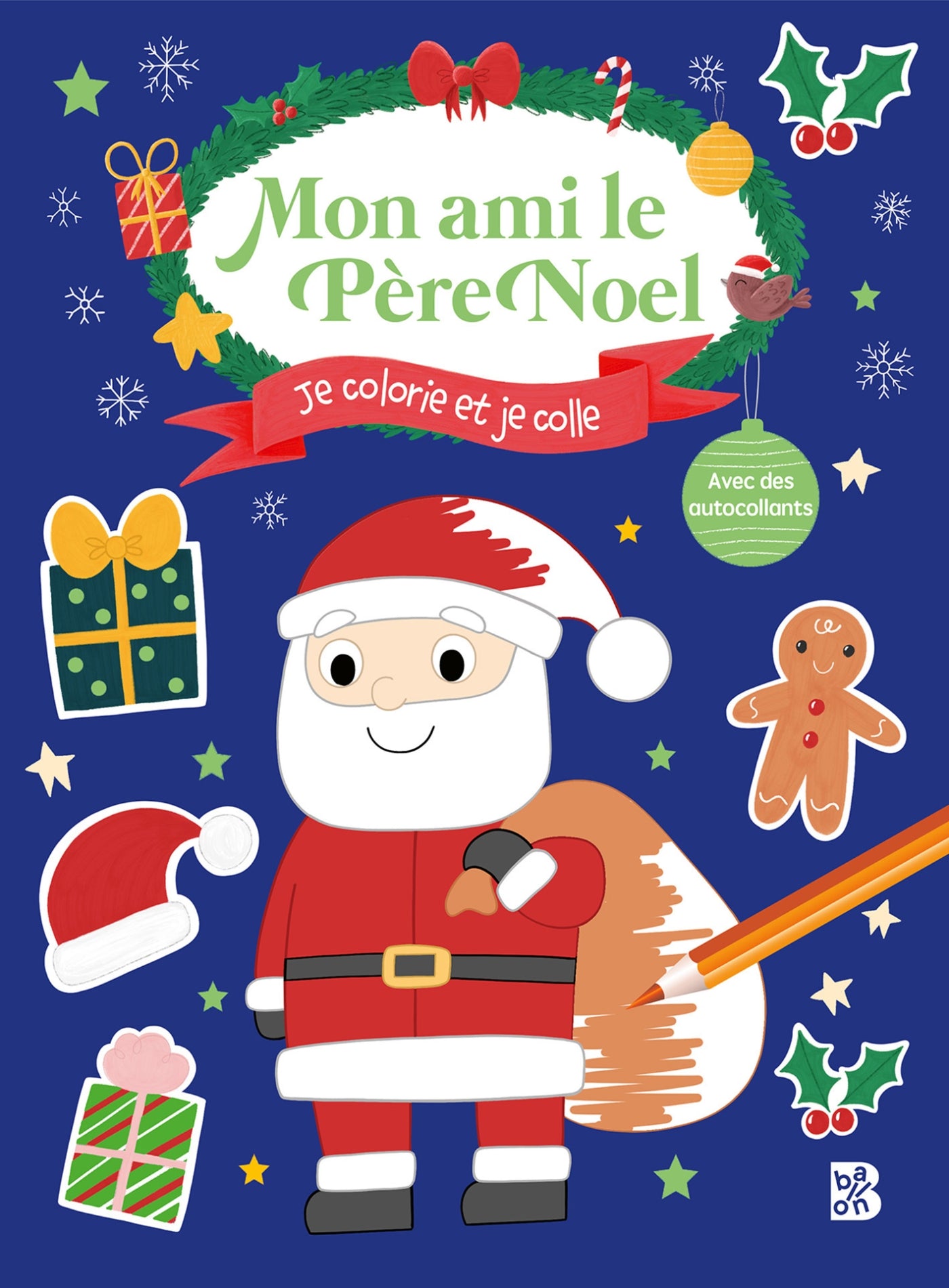 Mon ami le père Noël : Je colorie et je colle – QUB livre