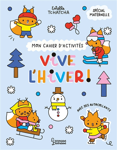 Mon cahier d'activités - Vive l'hiver – QUB livre