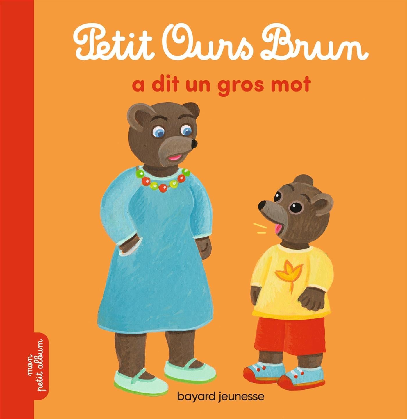 Petit Ours Brun a dit un gros mot – QUB livre