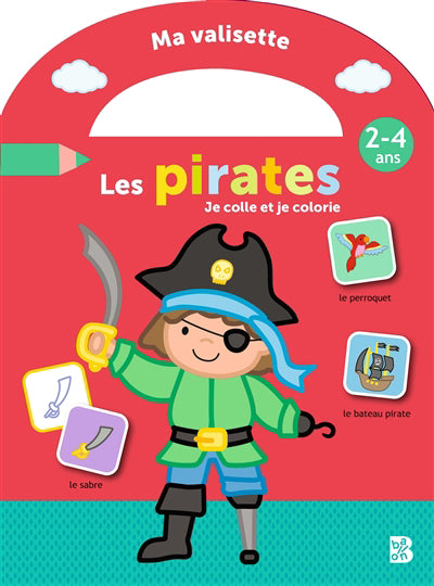 Les pirates : je colle et je colorie : 2-4 ans – QUB livre