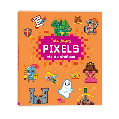 Colos pixels - Vie de château – QUB livre
