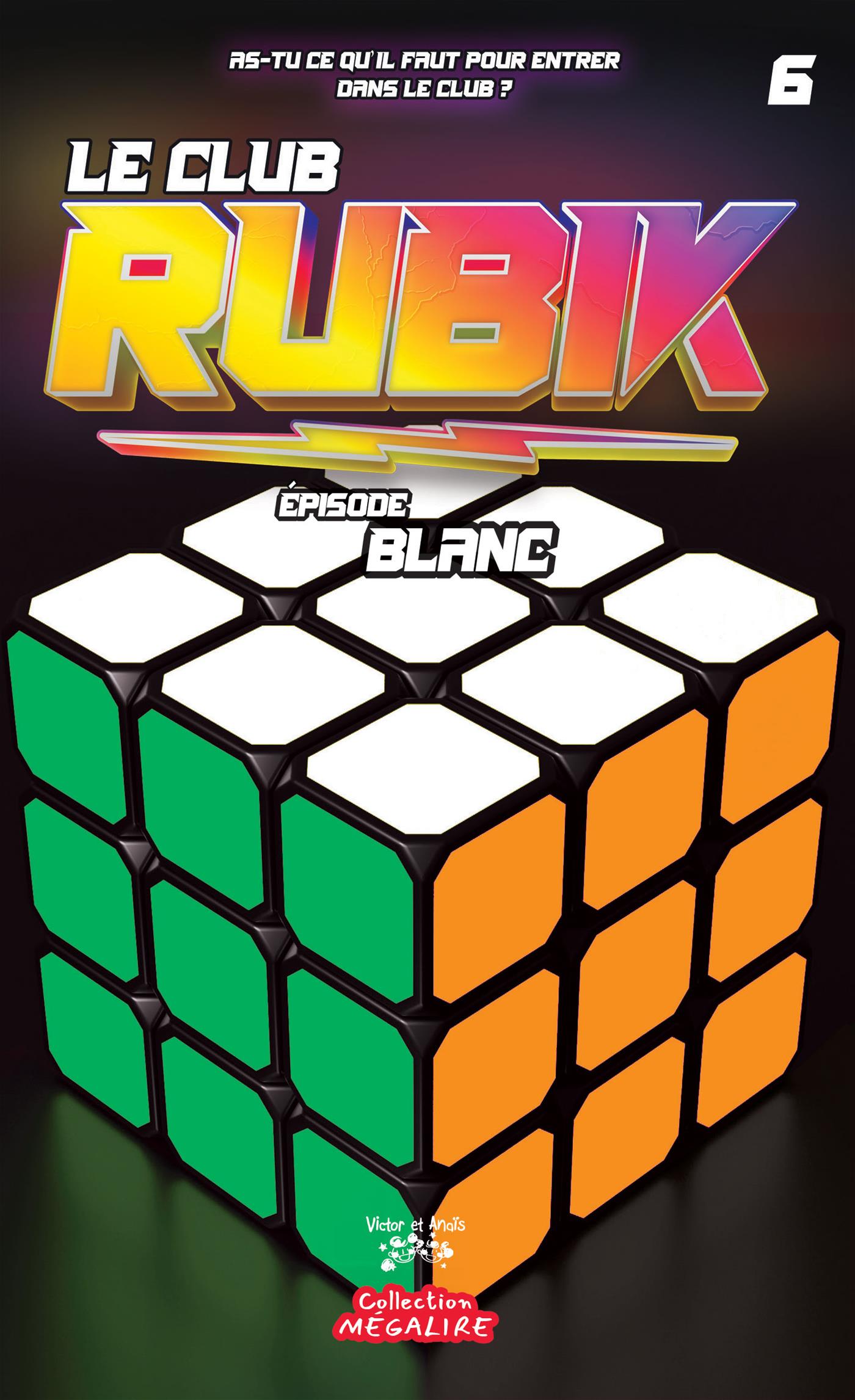 CLUB RUBIK T06, LE – QUB livre