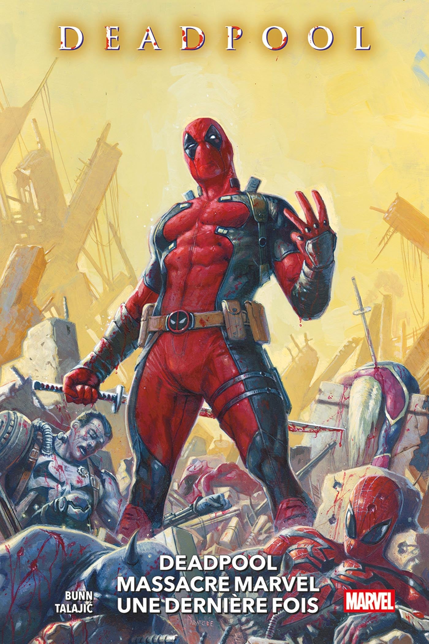 Deadpool massacre Deadpool une dernière fois – QUB livre