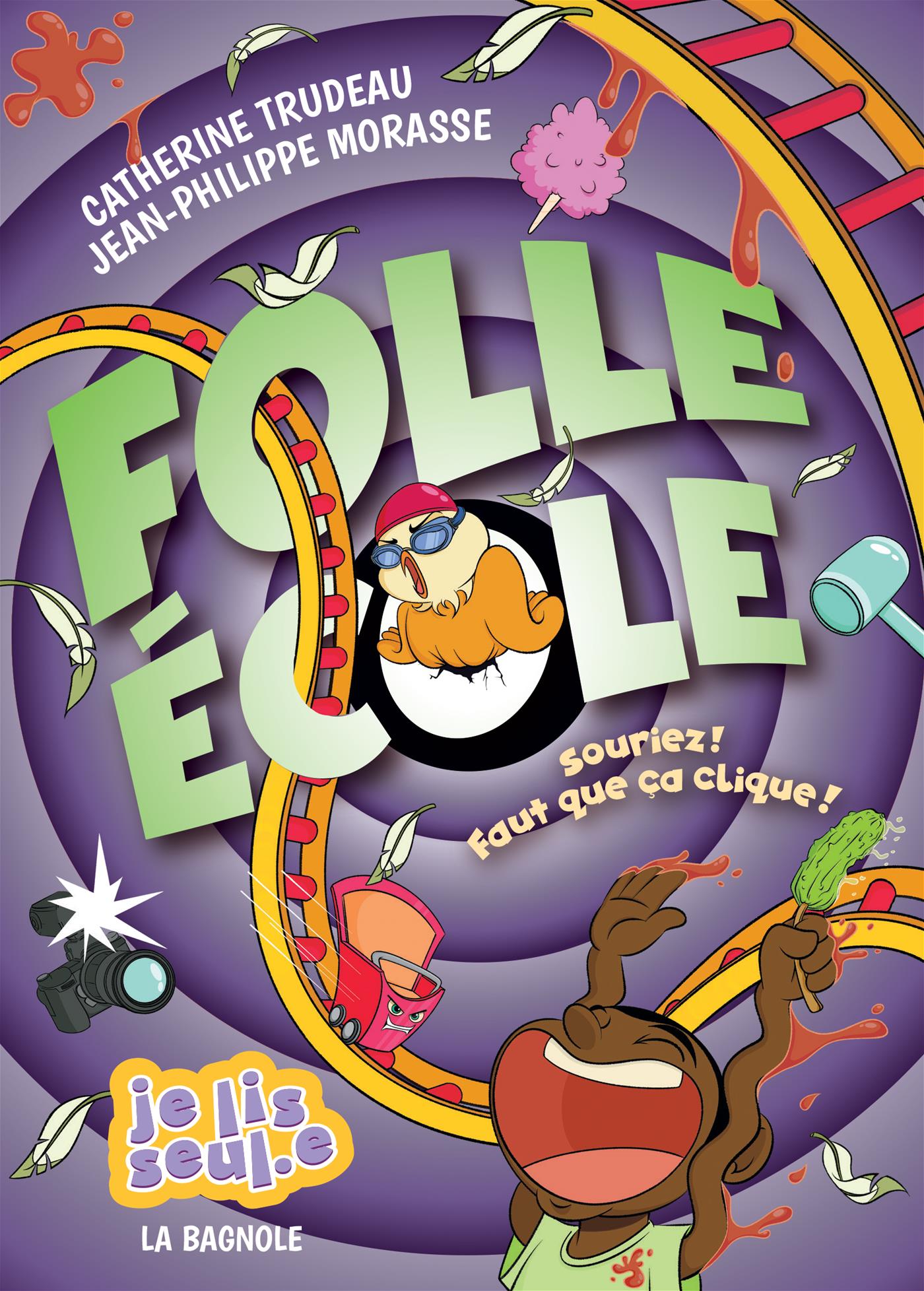 Folle École - Souriez ! Faut que ça clique ! – QUB livre