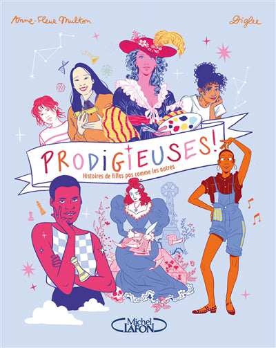 Prodigieuses ! : histoires de filles pas comme les autres – QUB livre